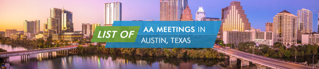 AA Meetings Austin Play Effective Role In Addiction Recovery