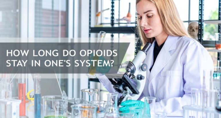 Opioid Half-life: How Long Do Drugs Stay in the System