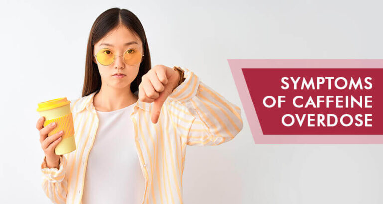 Caffeine Overdose: Is It Possible to Happen? Symptoms & Prevention