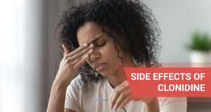 Clonidine Side Effects, Pregnancy Risks and Warnings