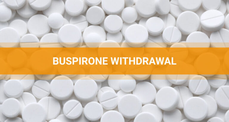 Stopping Buspirone? What to Expect During BuSpar Withdrawal