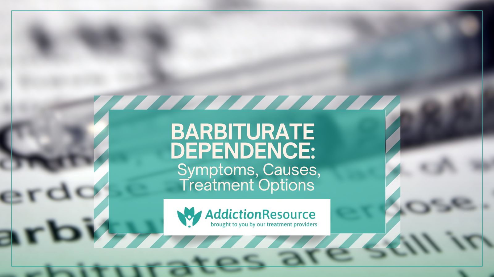 Barbiturate Dependence: Symptoms, Causes, Treatment Options - Addiction Resource