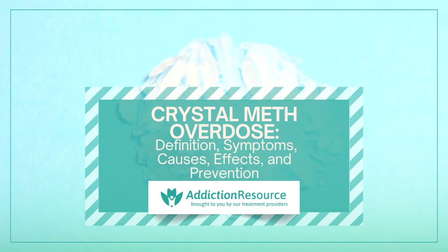 Crystal Meth Overdose Symptoms, Risks and Treatment