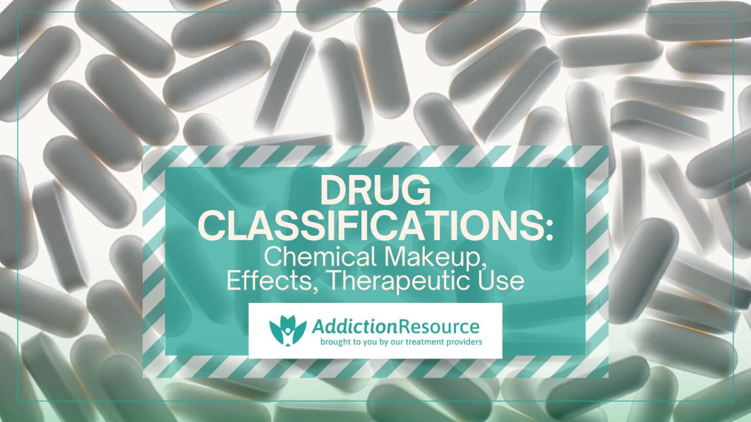 Drug Classifications: Chemical Makeup, Effects, Therapeutic Use ...