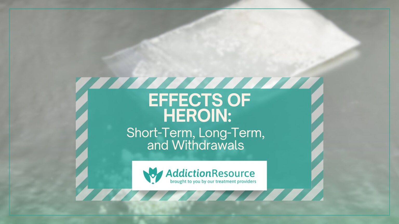 Heroin Effects: Short And Long-Term Consequences of Smack Use