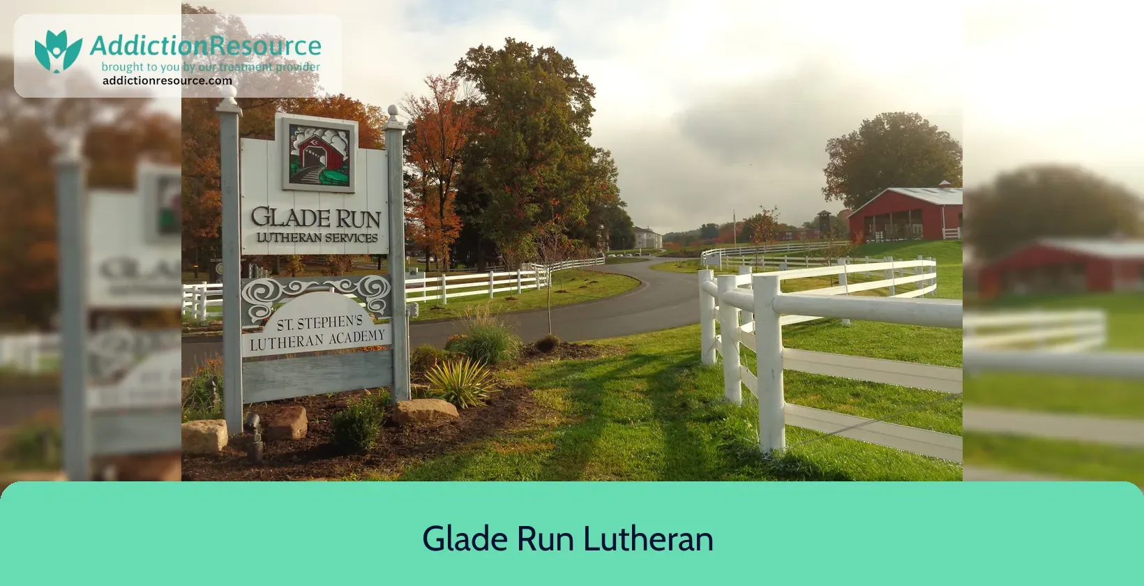 Glade Run Lutheran Services - Zelienople, Pennsylvania - Addiction Resource