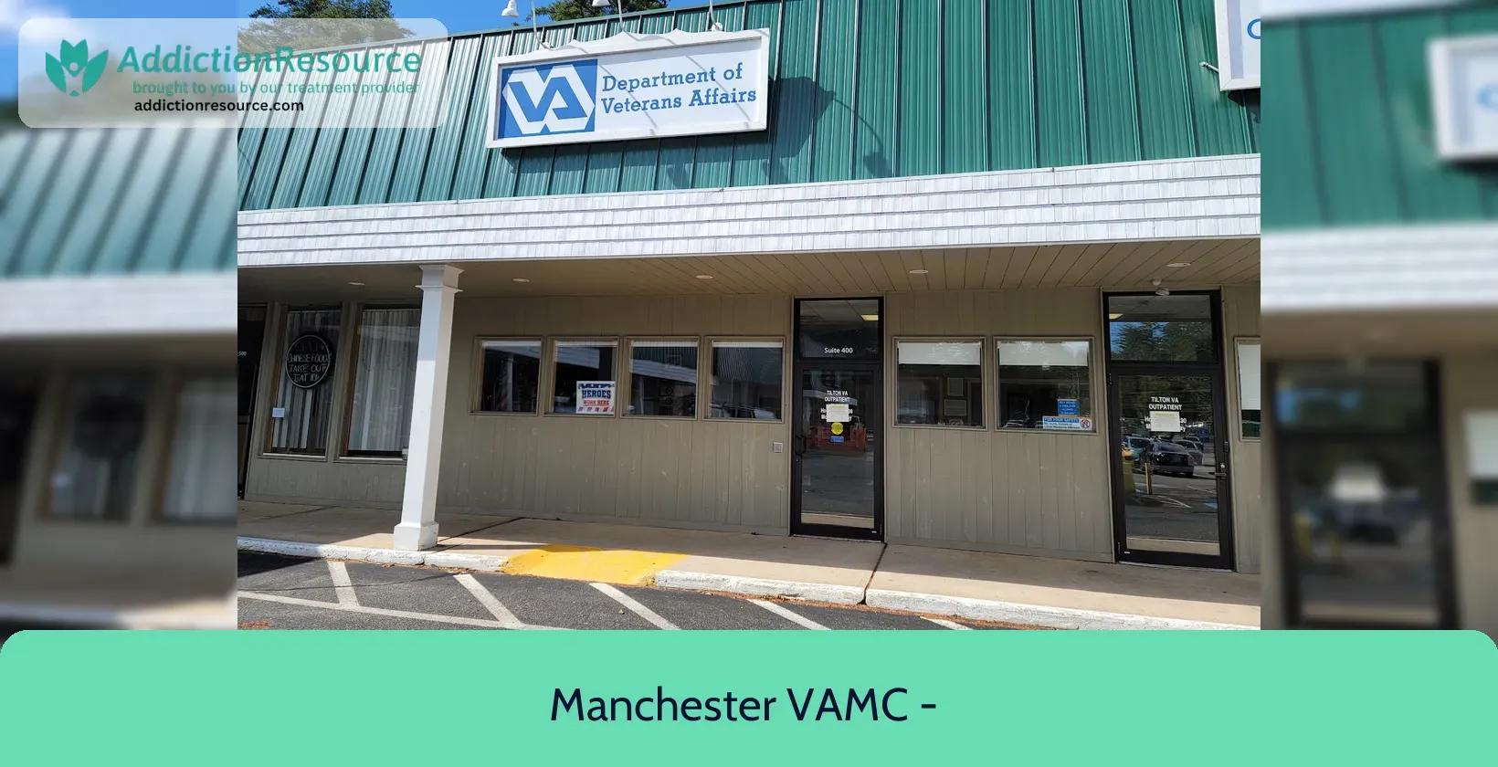 Manchester VAMC – Tilton CBOC – Tilton, New Hampshire - Addiction Resource