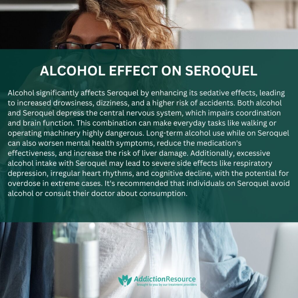 Seroquel and Alcohol: The Drug Interactions of Quetiapine